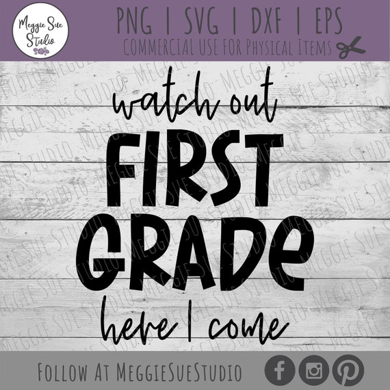Watch Out First Grade Here I Come SVG First Grade SVG First - Etsy