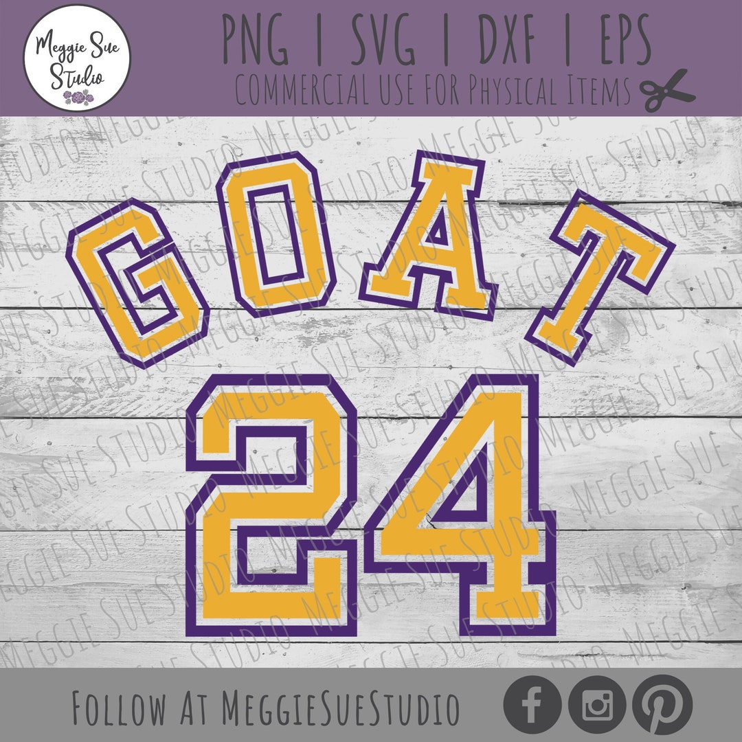 Goat 24 Basketball SVG, Greatest of All Time #24 SVG, Kobe Bryant 24 ...