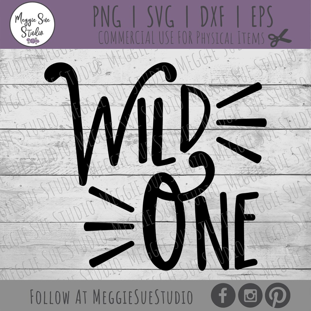 Wild One SVG, Wild One Design SVG, Wild One Cut File SVG, Wild One ...
