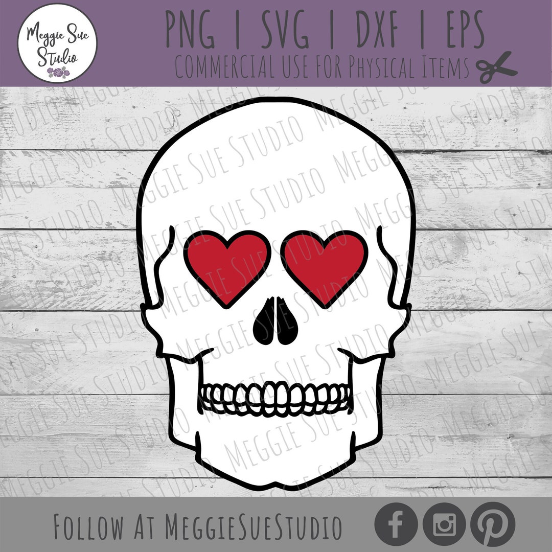 Heart Eyes Skull SVG, Human Skull With Heart Eyes SVG, Valentine's Day ...