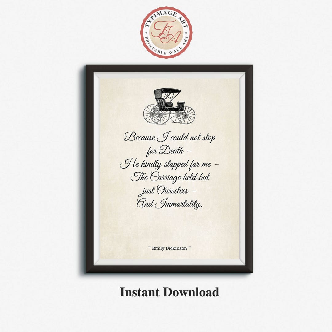 Poetry Print Emily Dickinson I Could Not Stop for Death Poetry Quotes ...