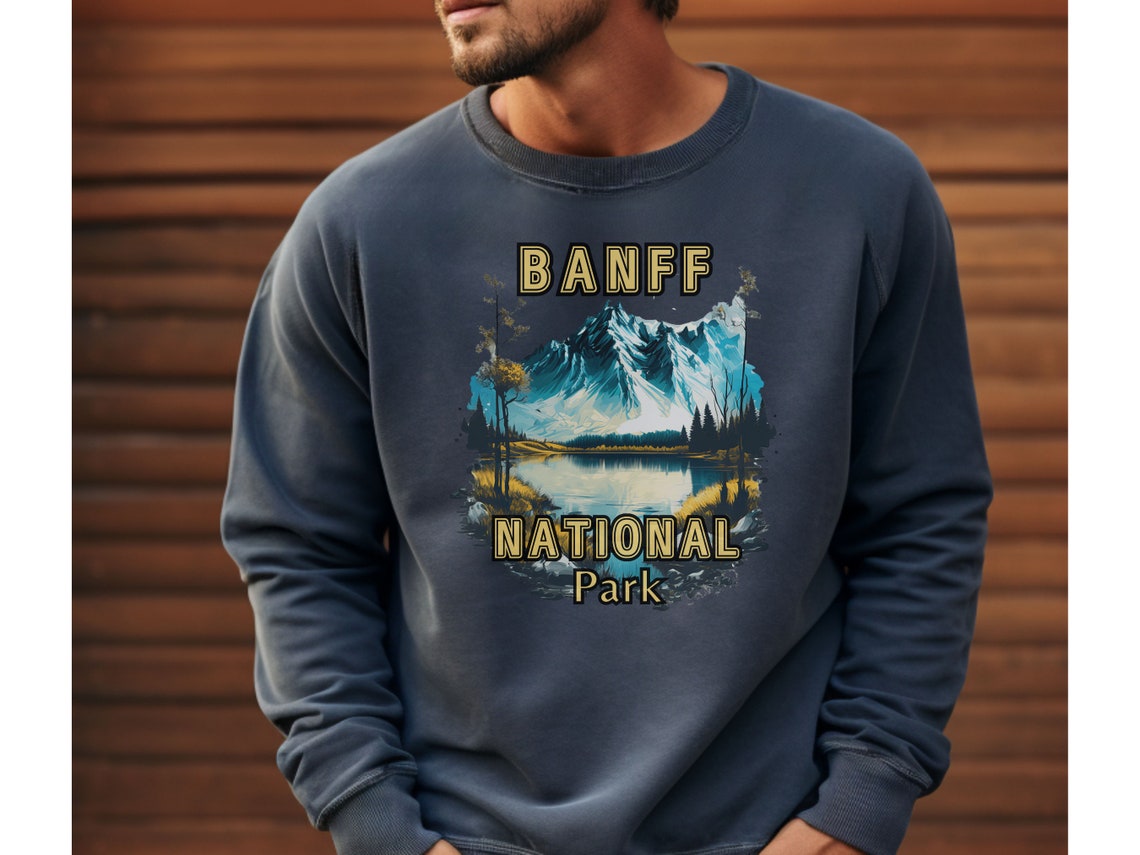 Travel Sweatshirt, Banff National Park, Banff Vacation Shirt, National ...