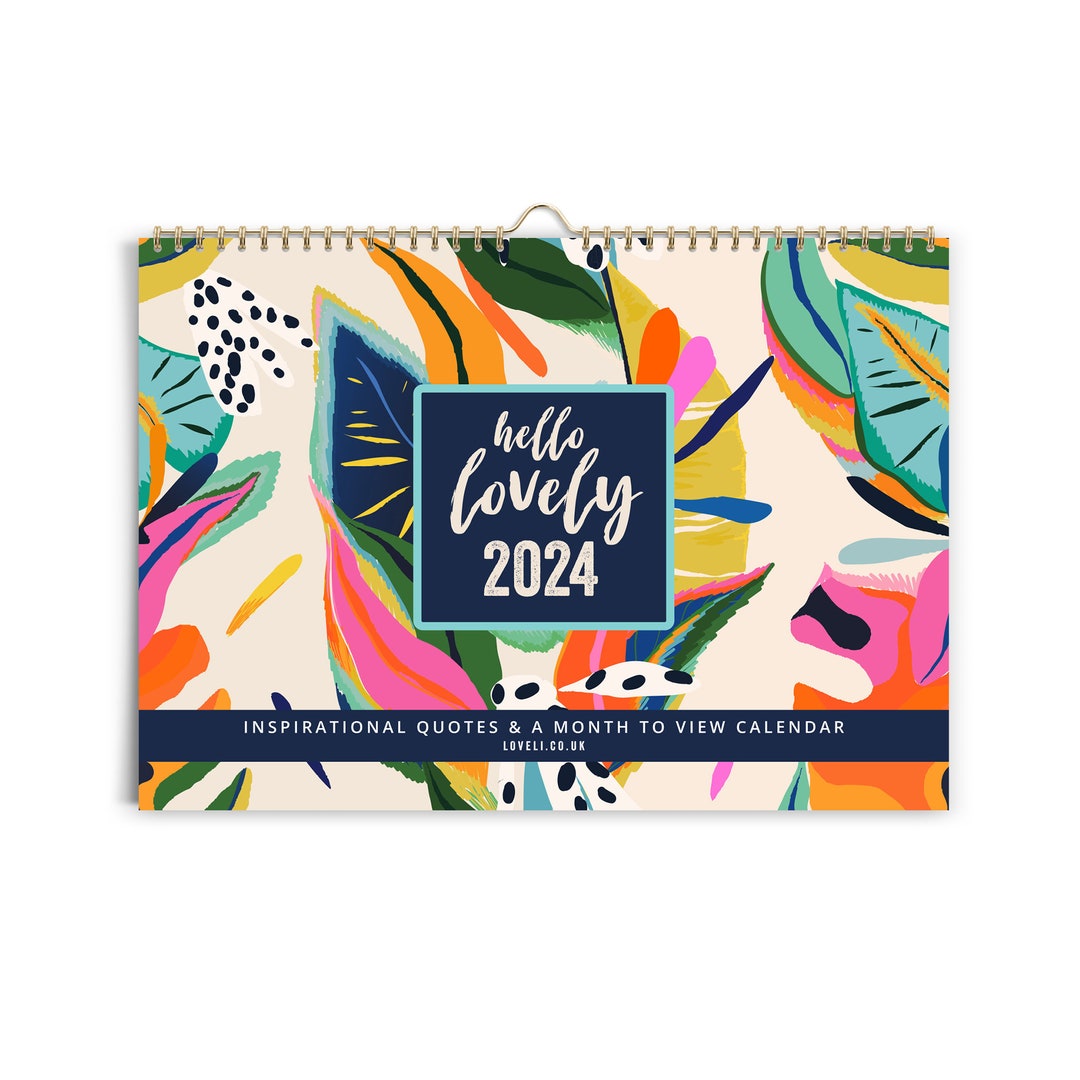 Inspirational Quote Calendar 2024 Hello Lovely 2024 Calendar Monthly ...
