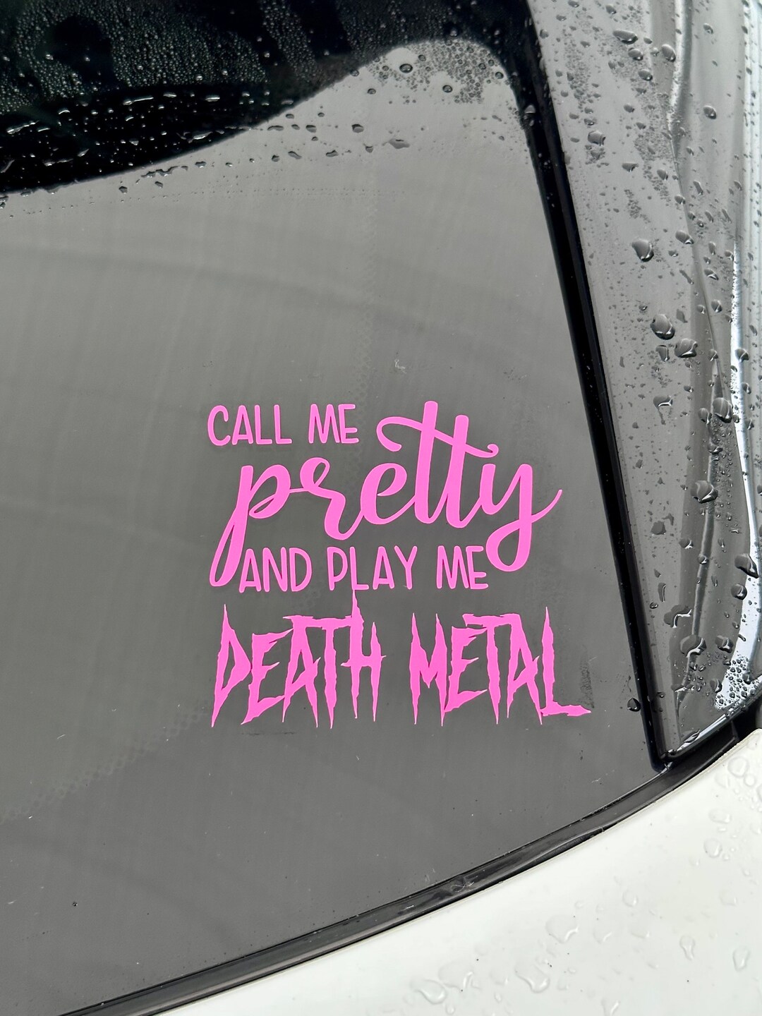 Call Me Pretty and Play Me Death Metal Vinyl Decal Sticker for Tumbler ...