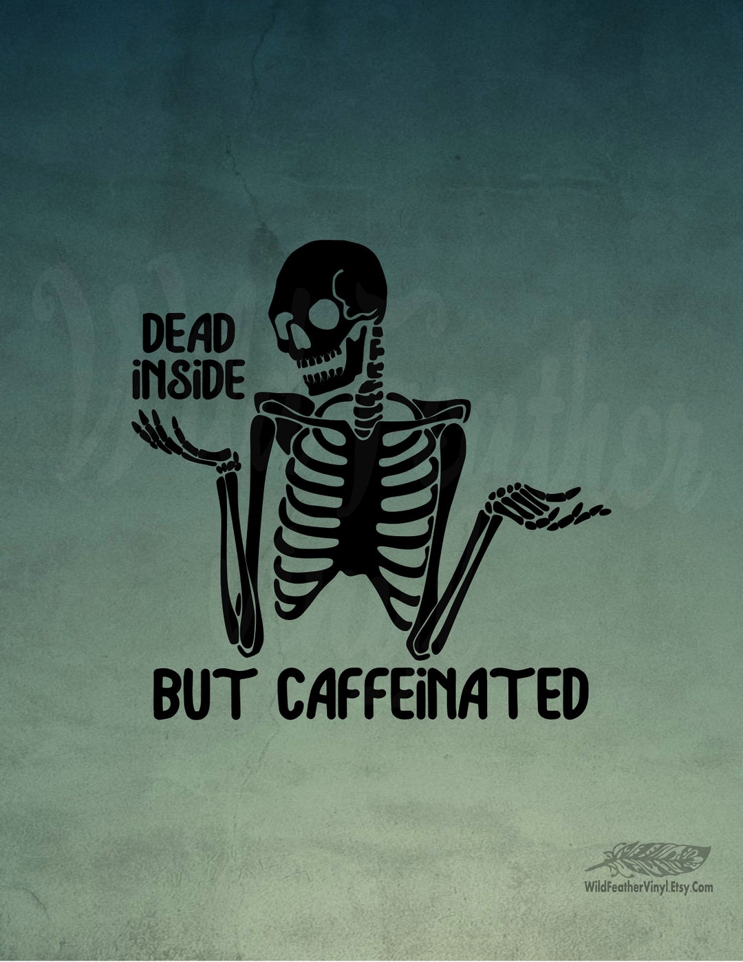 Vinyl Decal, Dead Inside, Skeleton Decal, Vinyl Decal Sticker, but ...