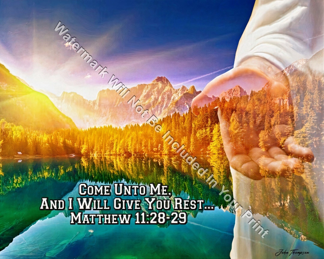 Come Unto Me I Will Give You Rest Religious Print Picture - Etsy