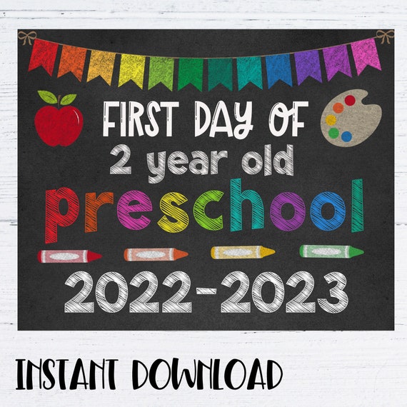 First day of 2 year old preschool sign, instant download 1st day of ...