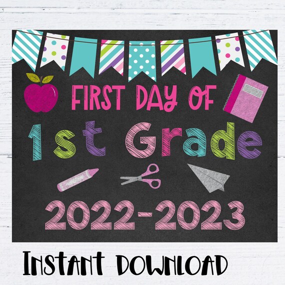 First Day Of 1st Grade Sign Instant Download 1st Day Of School Sign Rainbow School Photo Chalk
