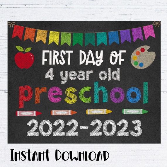 First day of 4 year old preschool sign, instant download 1st day of ...