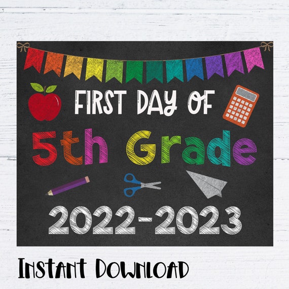 First day of 5th grade sign, instant download 1st day of school sign ...