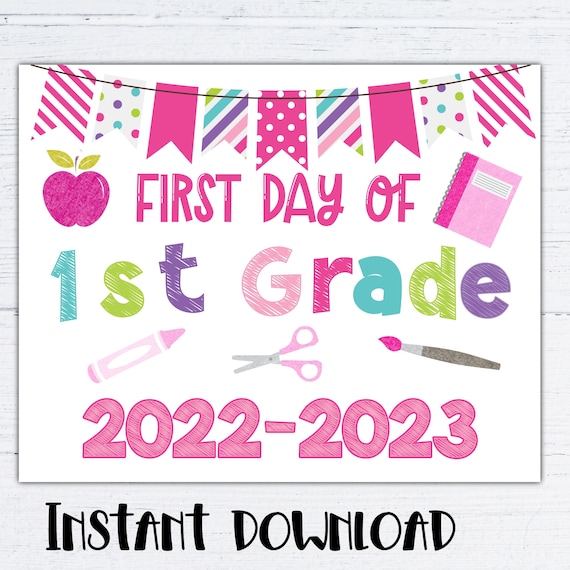 First day of 1st grade sign, instant download 1st day of school sign ...