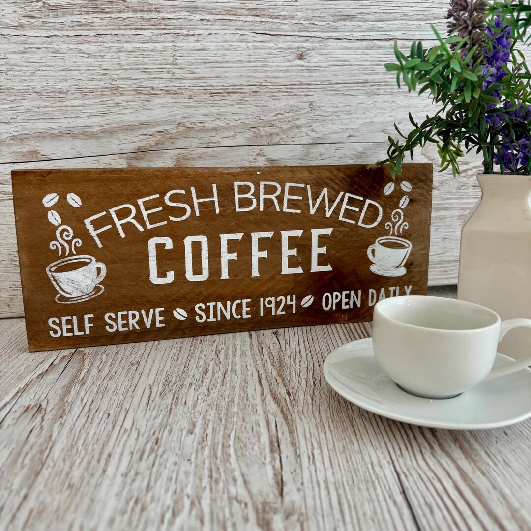 Handmade Farmhouse Sign Fresh Brewed Coffee Wooden Sign Rustic Kitchen ...