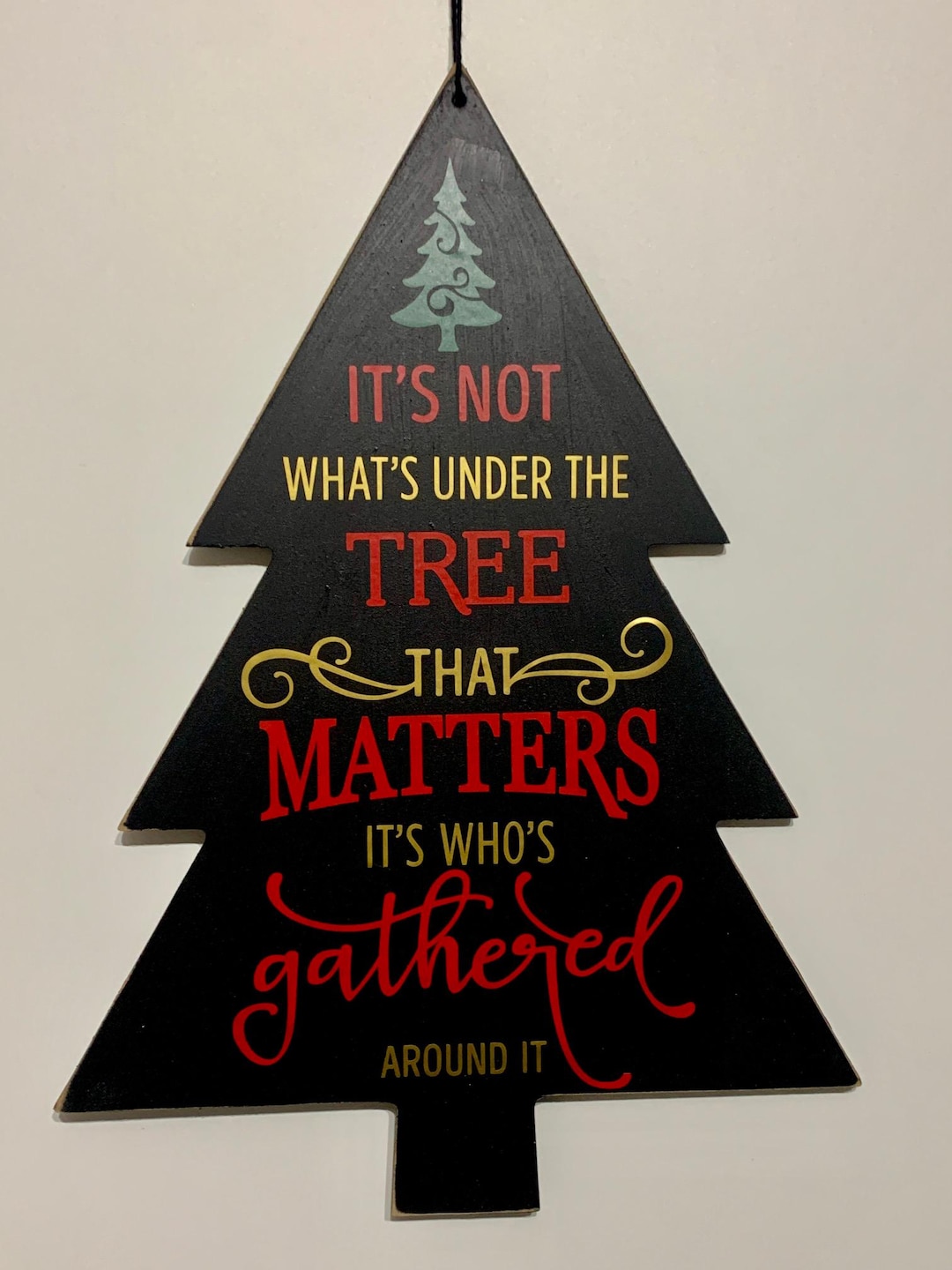 It's Not Whats Under the Tree Quote, Home Decor. Christmas Sign, Wooden ...