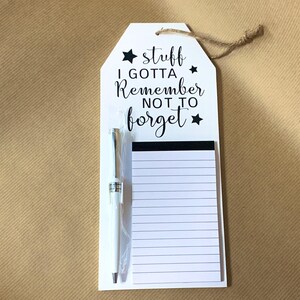 To Do List, Wall Hanging Notes, Funny Notepad, Stuff I Gotta Remember ...