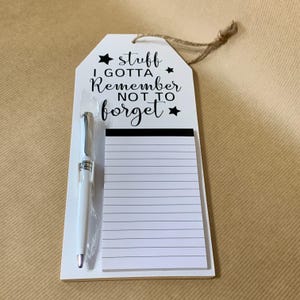To Do List, Wall Hanging Notes, Funny Notepad, Stuff I Gotta Remember ...