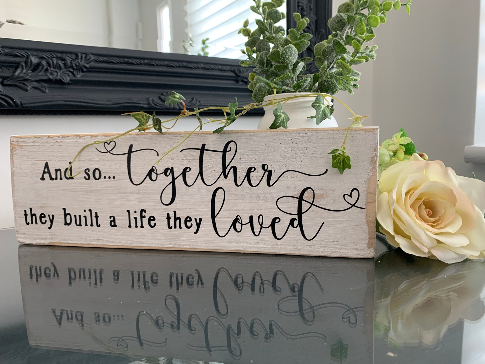 Wooden Sign and so Together They Built a Life They Loved - Etsy UK
