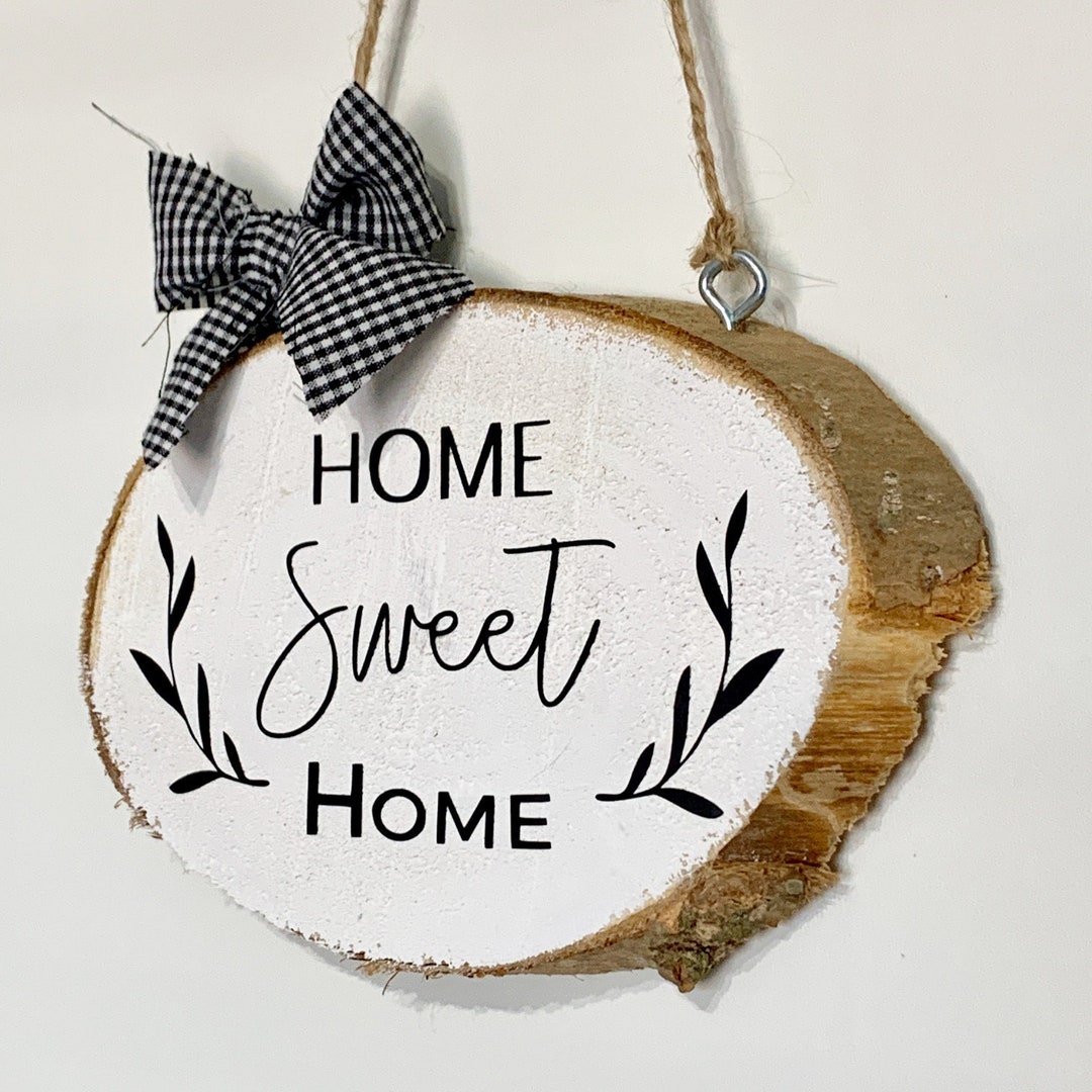 Home Sweet Home Wood Slice Sign: Rustic Farmhouse Wall Decor - Etsy
