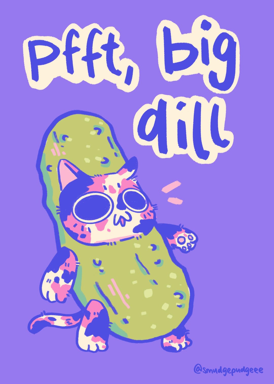Big Dill Pickle Cat Puns Poster Print, Themed Cats, Handmade Prints ...