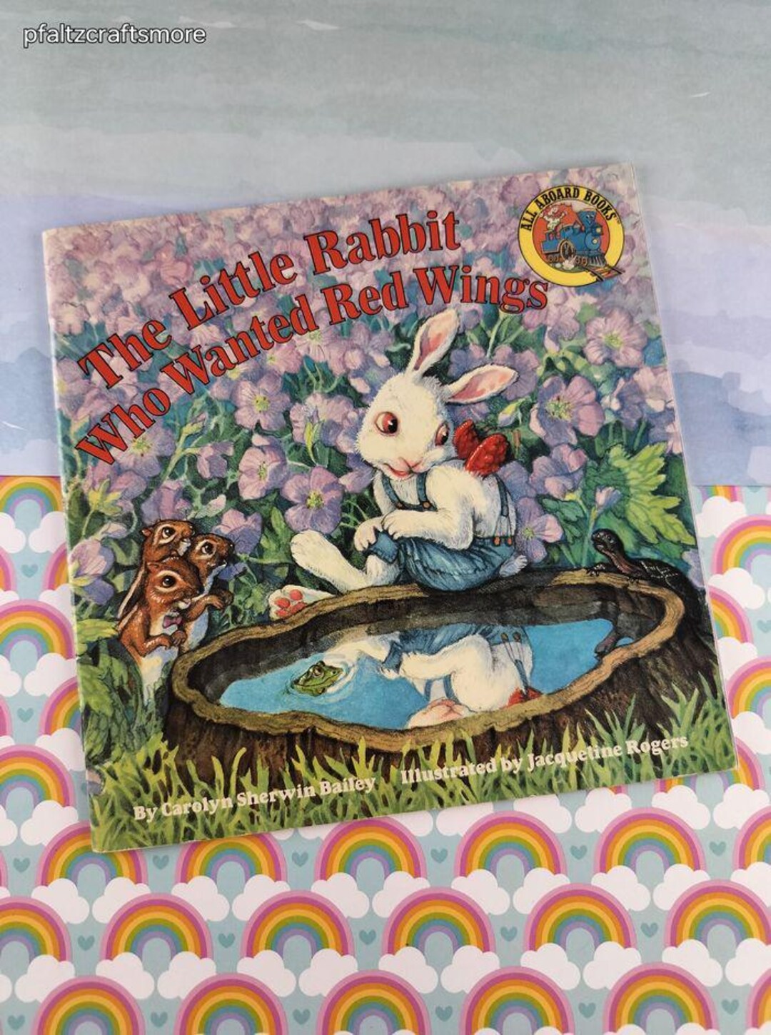 Vintage 1988 All Aboard Books: the Little Rabbit Who Wanted Red Wings ...