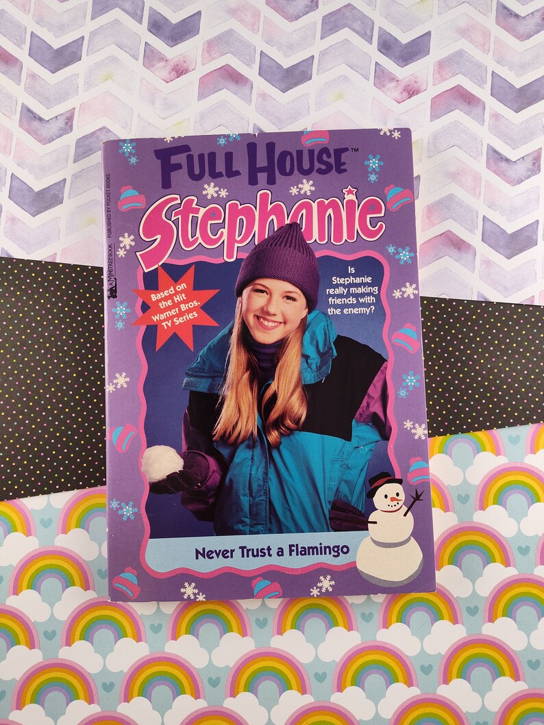 Vintage 1996 Full House: Stephanie "never Trust a Flamingo" Scholastic ...