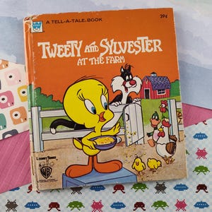 Vintage 1978 Tell-a-tale Book, Tweety and Sylvester at the Farm ...