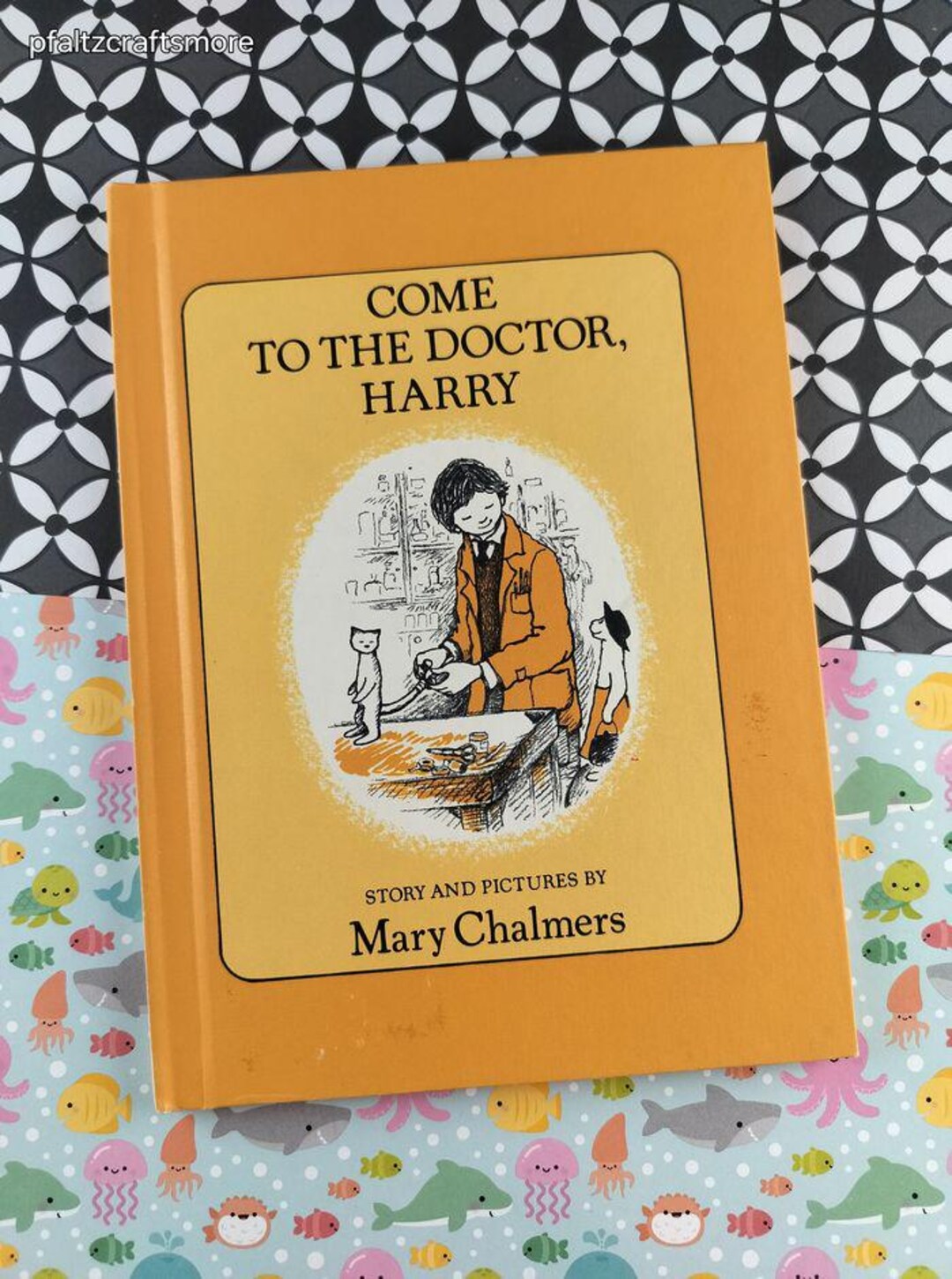 Vintage 1981 Come to the Doctor, Harry by Mary Chalmers Children's ...