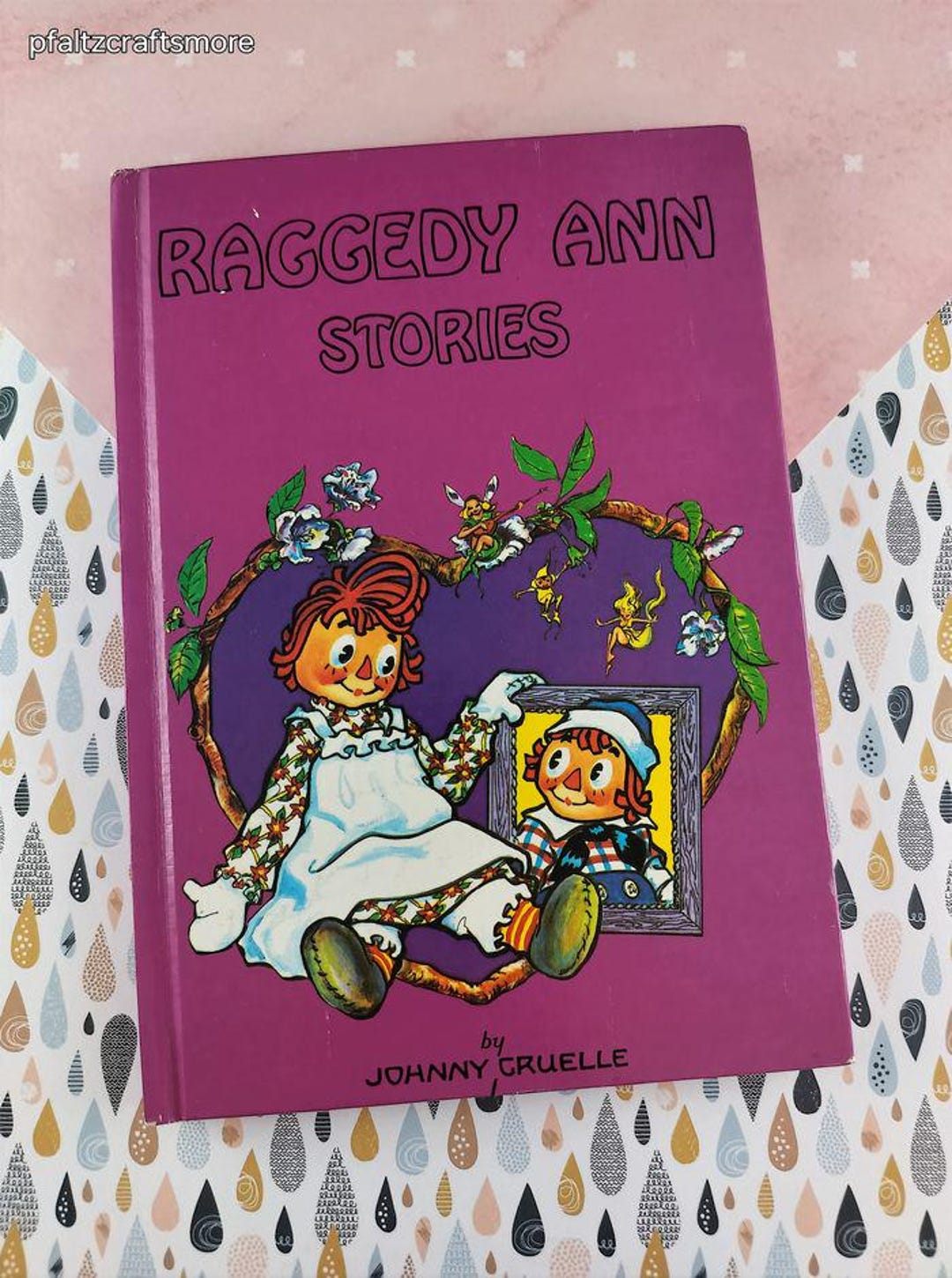 Vintage 1955 Raggedy Ann Stories by Johnny Gruelle Book Club Edition ...