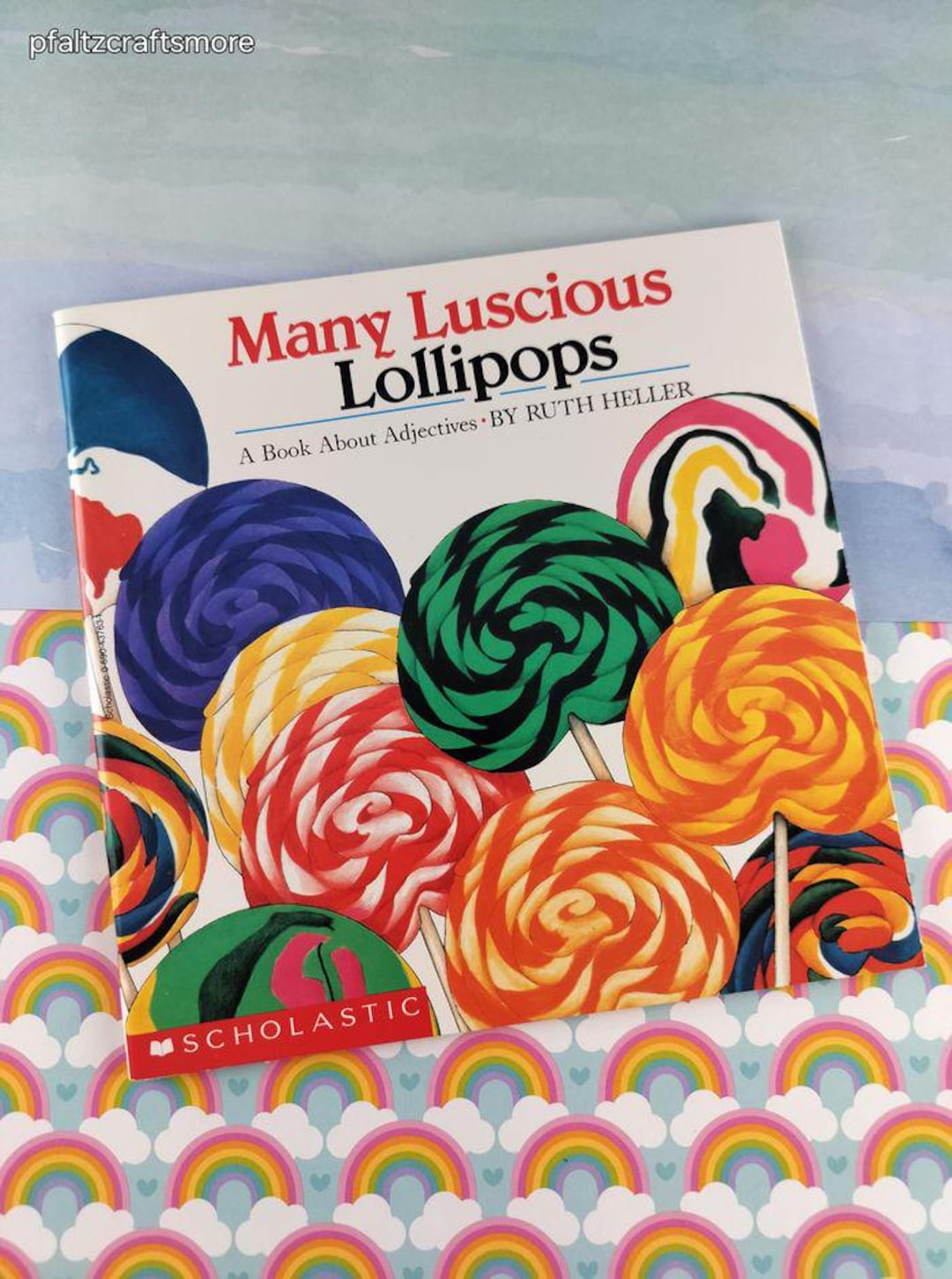 Vintage 1990 Many Luscious Lollipops: A Book About Adjectives ...