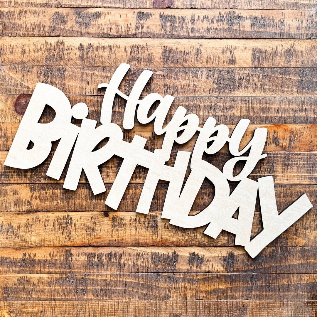 Wooden Happy Birthday - Unfinished Wood Words-!!!! DIY Projects - Door ...
