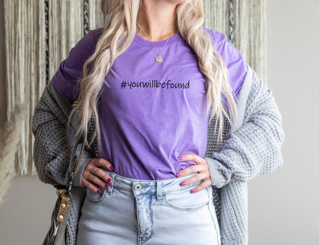 You Will Be Found - Tshirt Dear Evan Hansen Broadway Merch Super Soft ...