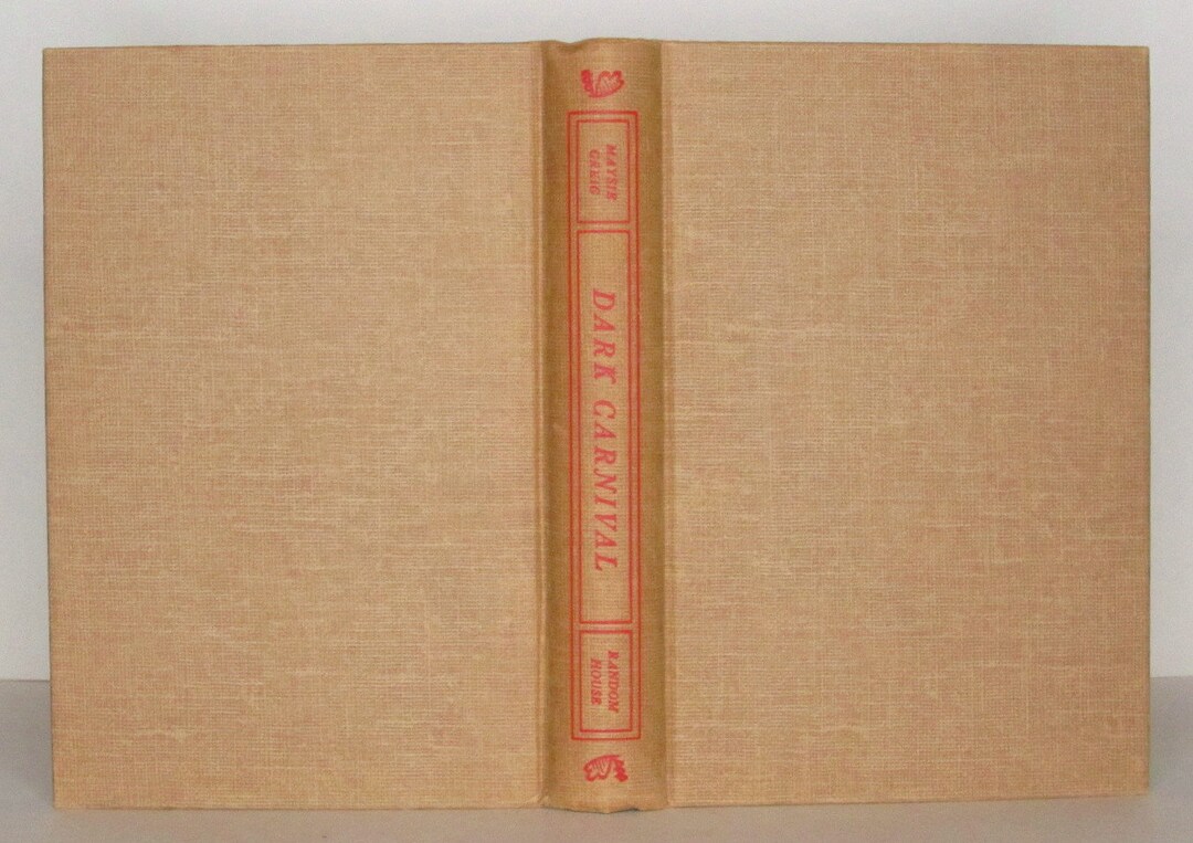 1950- DARK CARNIVAL -by Maysie Greig - Published by Random House, New ...
