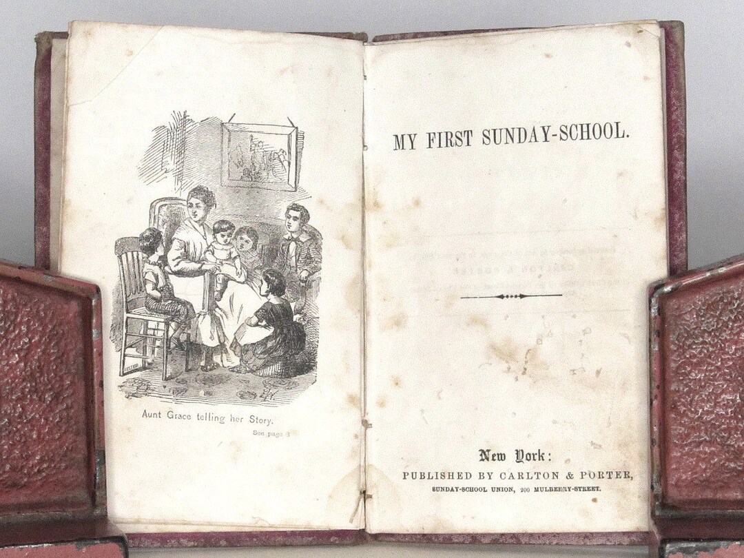 1861 - My First Sunday-school - Published by Carlton & Porter, Sunday ...