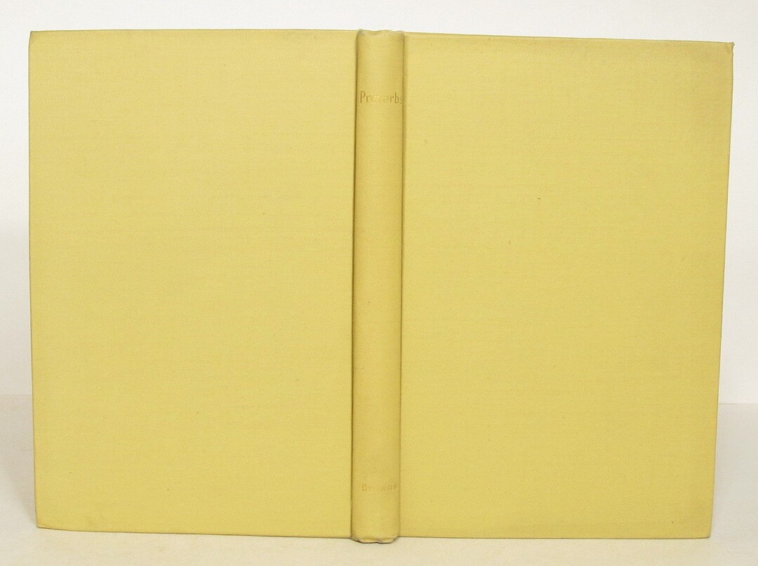 1901 - PROVERBS - by Wm. (william) Hardcastle Browne - Pub. by Drexel ...