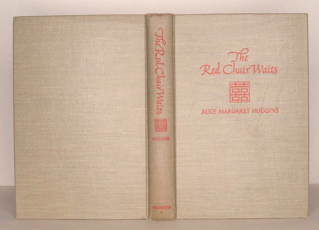 1948 - the Red Chair Waits - by Alice Margaret Huggins - Published by ...