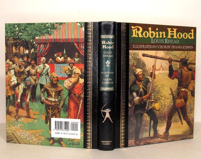 Robin Hood - by Louis Rhead, Illustrated by Louis Rhead, Frank Godwin ...