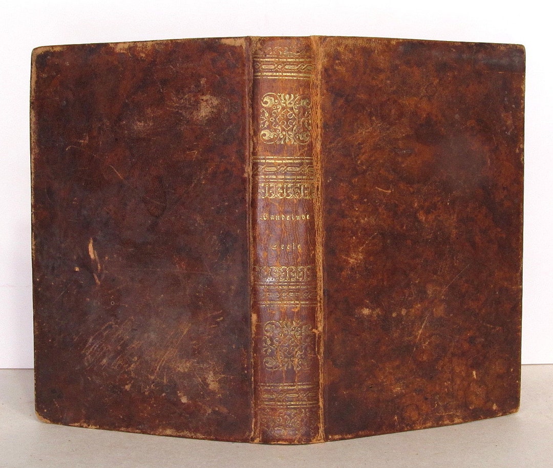 1833 - PA German "die Wandelnde Seele, Das Ist Gesprache Der Wandelnden ...