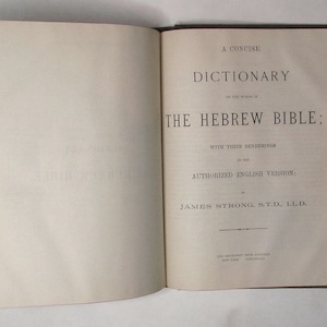 1890 Exhaustive Concordance of the BIBLE.. James Strong Pub. by the ...