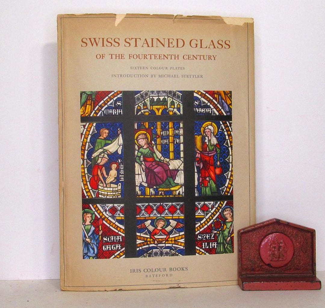 1949 - Swiss Stained Glass of the Fourteenth Century - by Michael ...