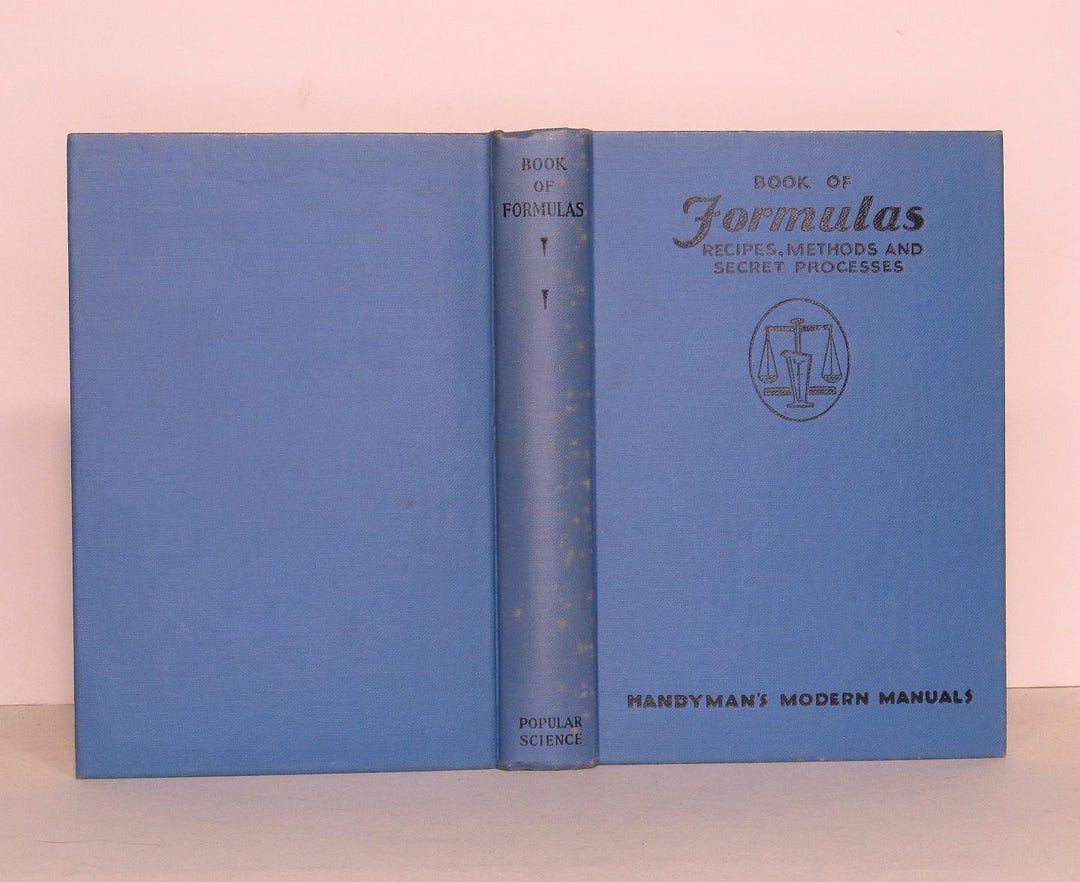 1932 Book of Formulas: Recipes, Methods and Secret Processes Prepared ...