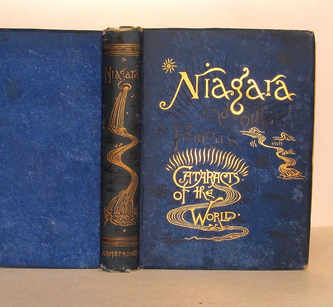 1883 - the Falls of Niagara and Other Famous Cataracts of the World ...