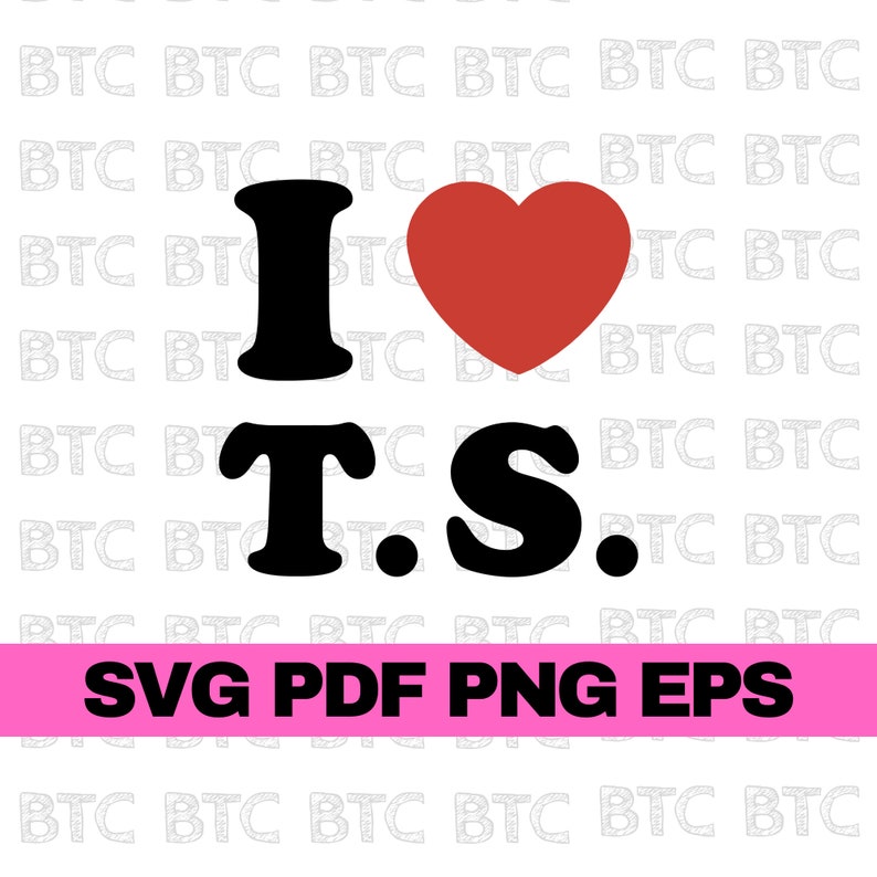 I Heart Taylor Swift, I Heart T.s., I Heart T.s. Svg,png, I Heart ...