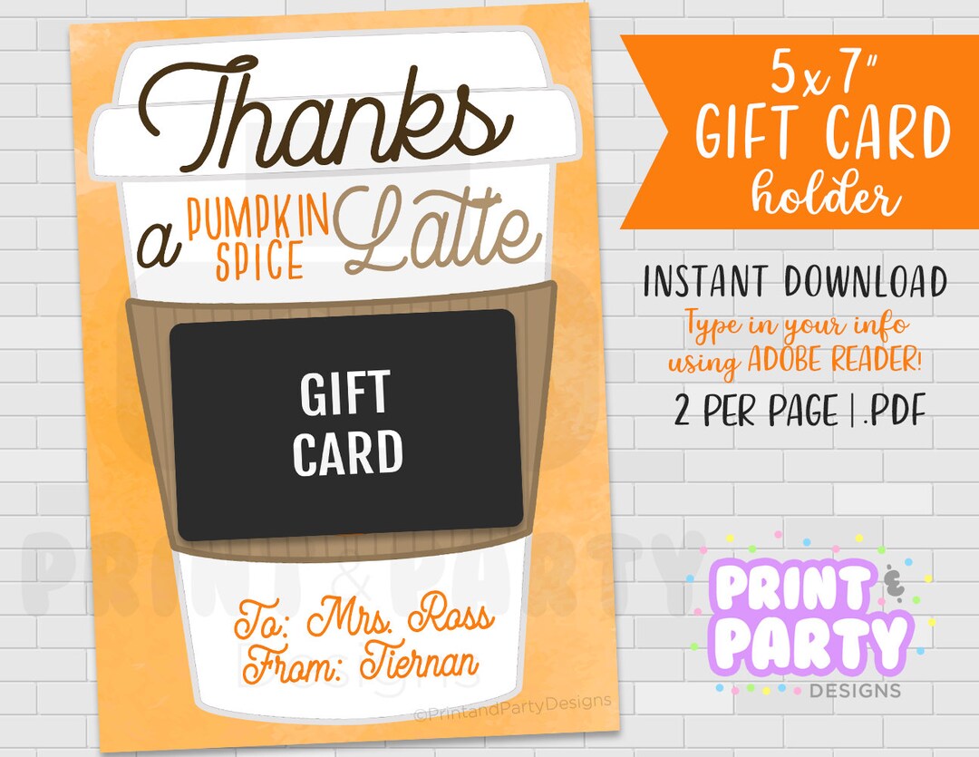 Printable Thanks a Latte Pumpkin Spice Gift Card Holder, Starbucks Gift ...