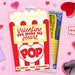 Printable You Make My Heart Pop Valentine's Day Cards for Kids, Popcorn ...