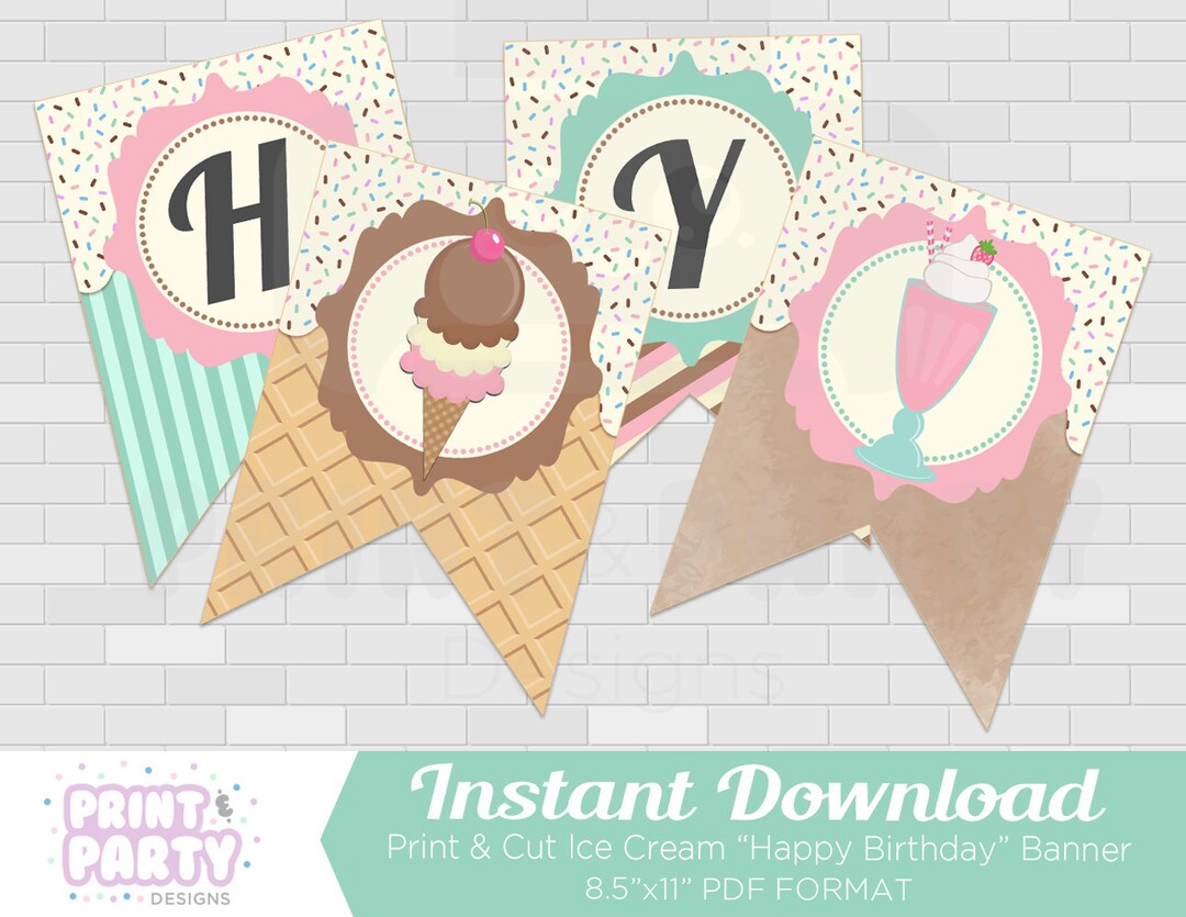 Printable Ice Cream Happy Birthday Banner - Ice Cream Shoppe Birthday ...