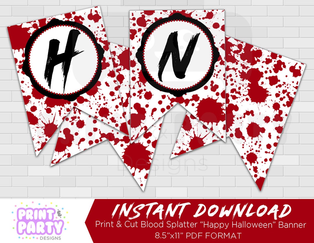 Printable Blood Splatter Happy Halloween Banner, Halloween Party ...