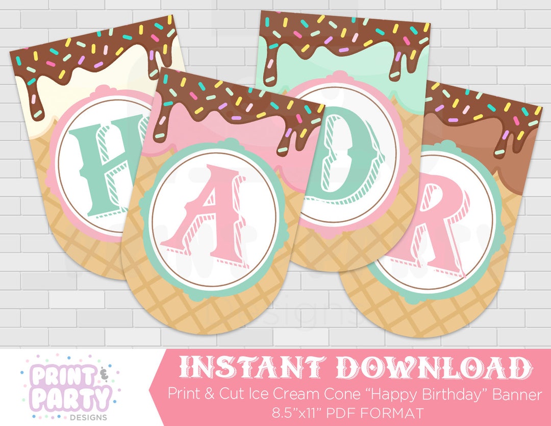 Printable Ice Cream Cone Happy Birthday Banner, Ice Cream Shoppe ...