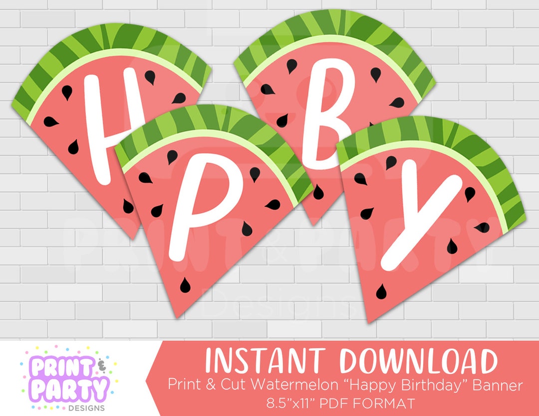 Printable Watermelon Happy Birthday Banner, Watermelon Birthday Party ...