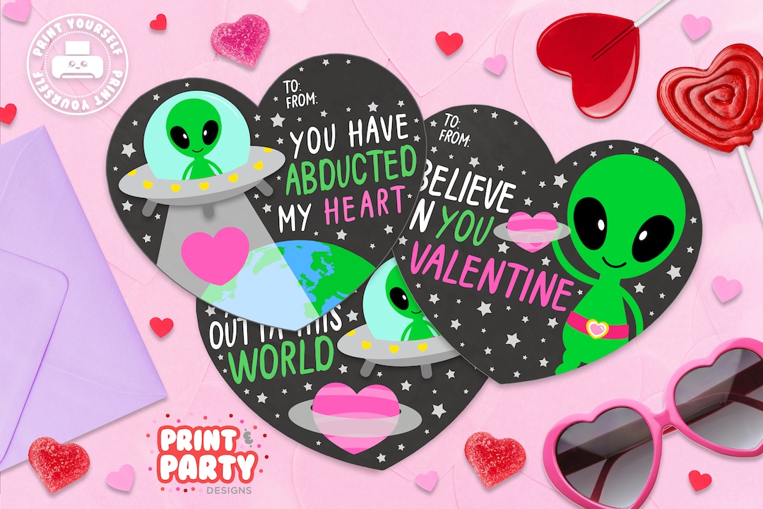 Printable Alien You're Out of This World Valentine's Day Cards, Outer ...