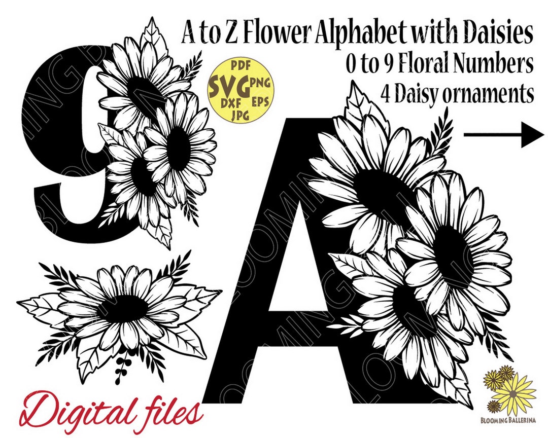 Flower A to Z Alphabet With Daisies and Leaves Svg File, Flower 0 to 9 ...