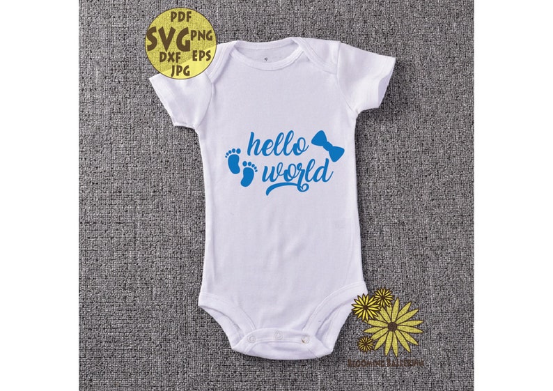 Hello World Svg Baby Svg File Baby Cut File Baby Girl Svg | Etsy